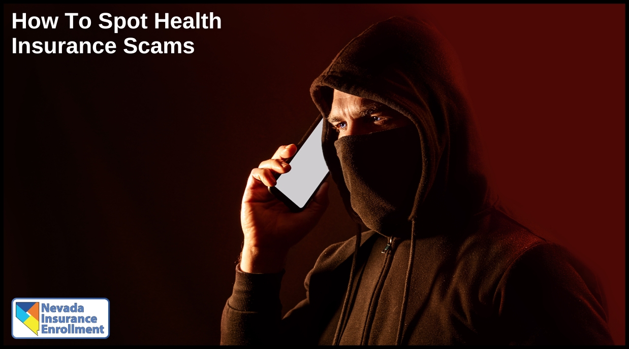 How To Spot Health Insurance Scams – Nevada Insurance Enrollment ...